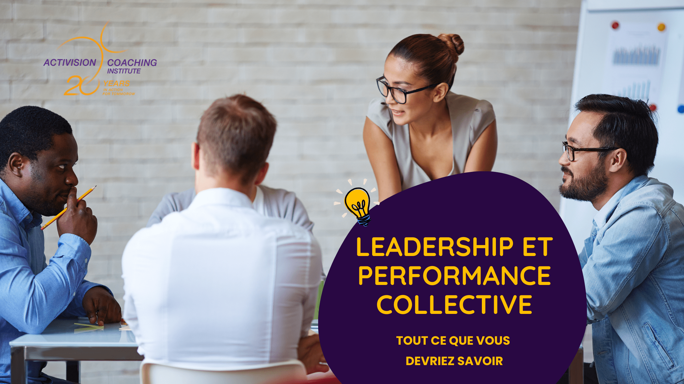 Leadership et performance collective - Activision Coaching Institute ...